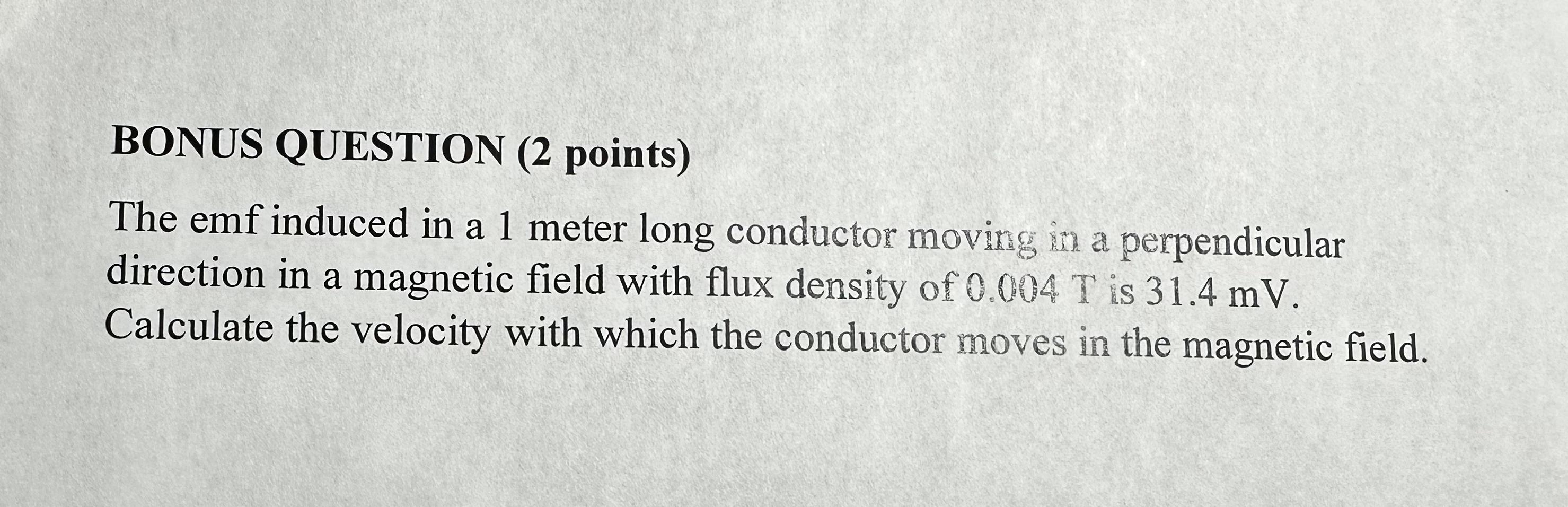 Solved BONUS QUESTION (2 points) The emf induced in a 1 | Chegg.com