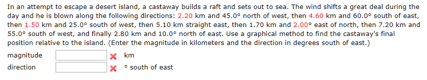 Solved In an attempt to escape a desert island, a castaway | Chegg.com