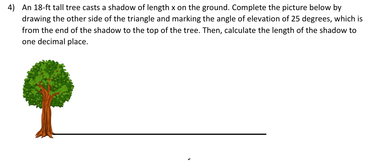 Solved 4) An 18-ft tall tree casts a shadow of length x on | Chegg.com