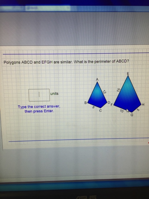 Solved Polygons ABCD and EFGH are similar. What is the | Chegg.com