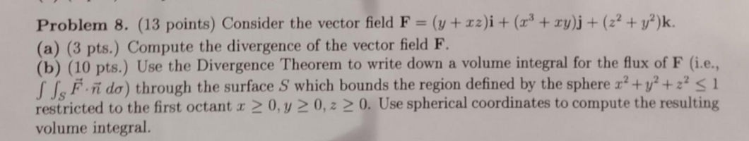 Solved Problem 8. (13 points) Consider the vector field | Chegg.com