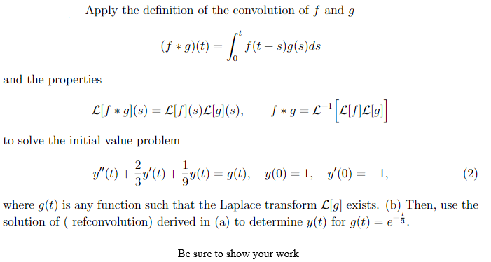 Solved Apply the definition of the convolution of f and g | Chegg.com