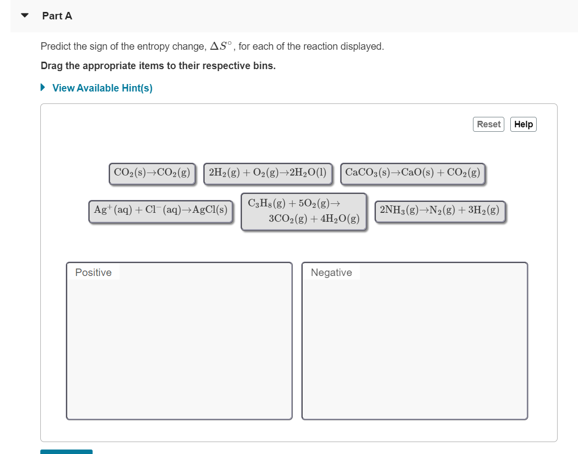Solved Part A Predict the sign of the entropy change, ASº, | Chegg.com