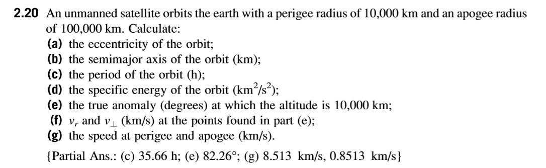 Solved 2.20 An unmanned satellite orbits the earth with a | Chegg.com