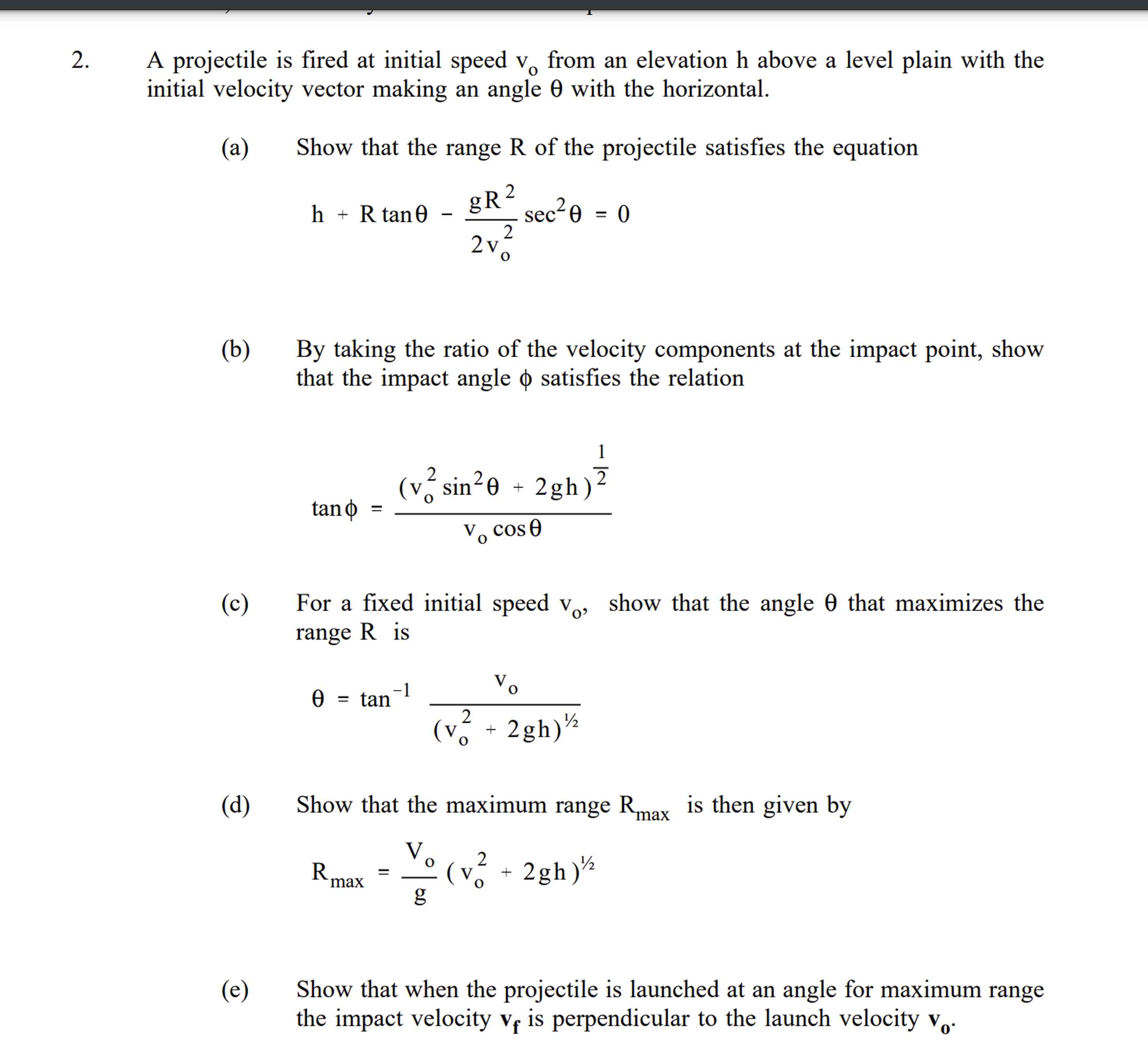 Solved A projectile is fired at initial speed vo ﻿from an | Chegg.com
