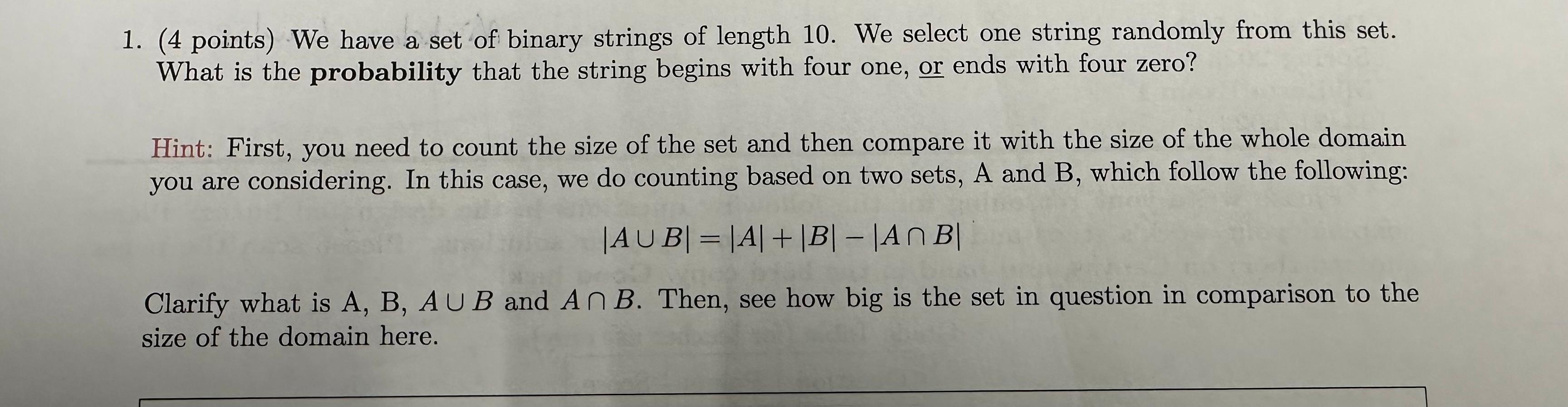 Solved 1. (4 points) We have a set of binary strings of | Chegg.com