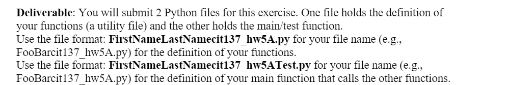 Solved Deliverable: You will submit 2 Python files for this | Chegg.com