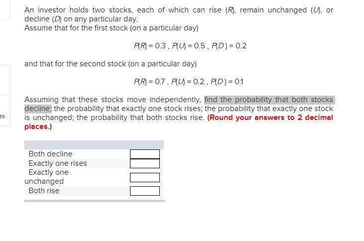 Solved An investor holds two stocks, each of which can rise | Chegg.com