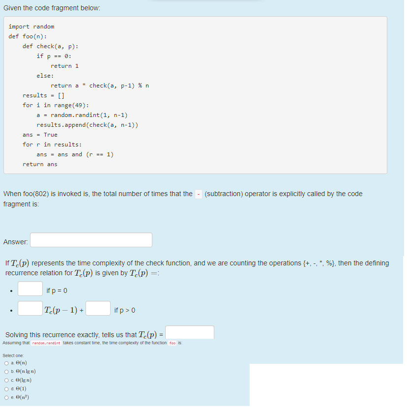 Solved Given the code fragment below: import random def | Chegg.com