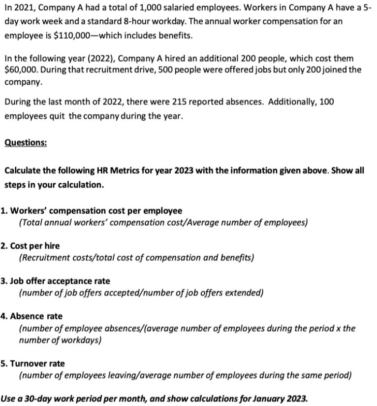 Solved In 2021, ﻿Company A had a total of 1,000 ﻿salaried | Chegg.com