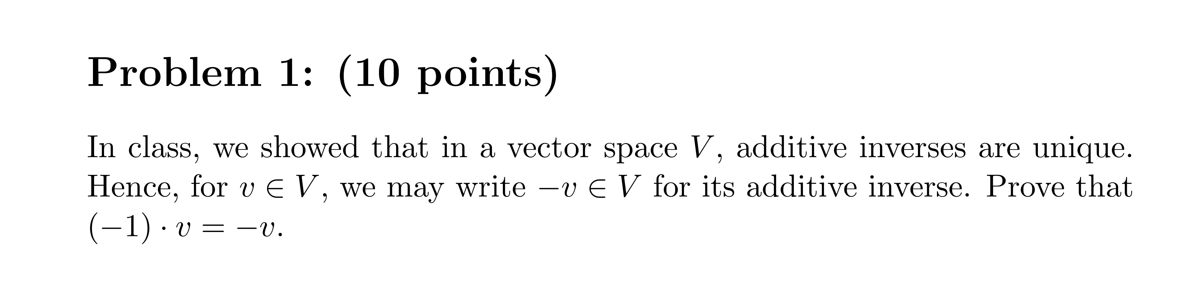 Solved In class, we showed that in a vector space V, | Chegg.com