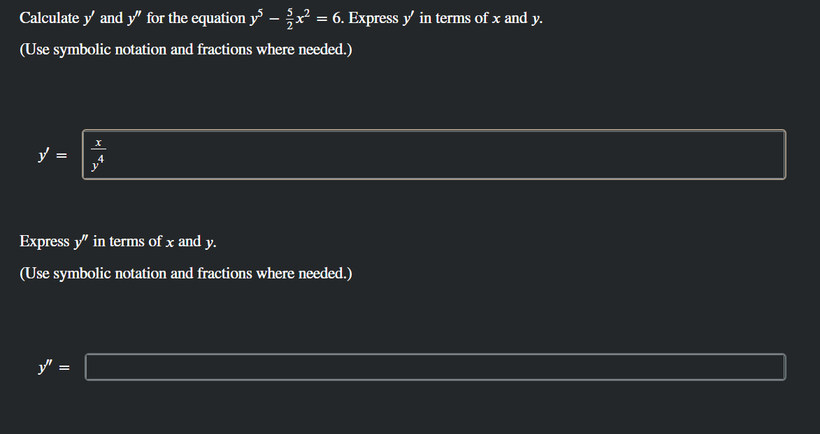 Solved Calculate y′ and y′′ for the equation y5−25x2=6. | Chegg.com