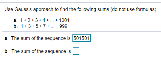 Solved Use Gauss's approach to find the following sums (do | Chegg.com