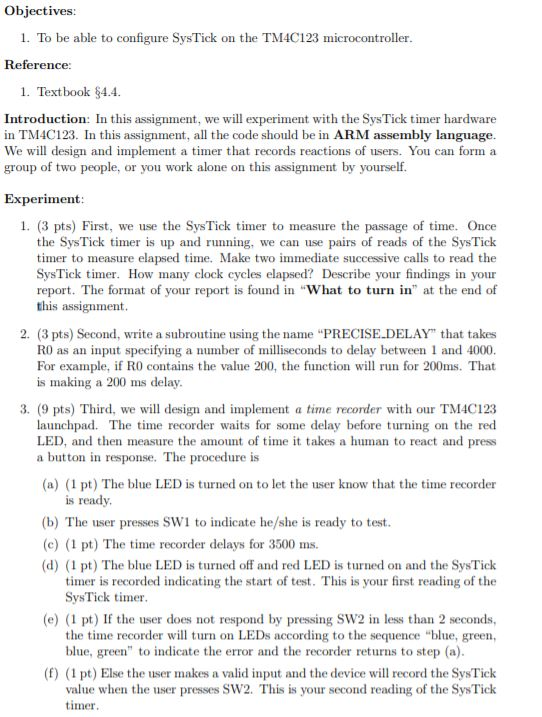 Objectives: 1. To be able to configure SysTick on the | Chegg.com