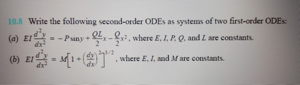Solved Write The Following Second Order Odes As A System Of
