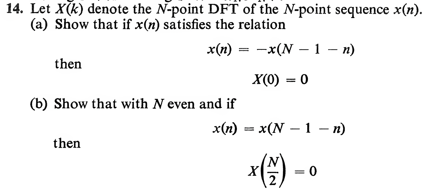 Solved 14. Let X(k) denote the N-point DFT of the N-point | Chegg.com
