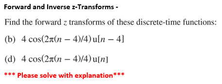 Solved Forward and Inverse z-Transforms - Find the forward z | Chegg.com