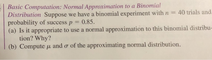 Solved Basic Computation: Normal Approximation to a Binomial | Chegg.com