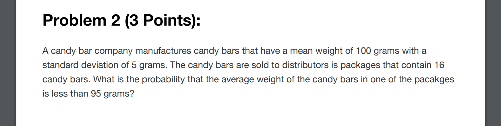 Solved Problem 2 (3 Points): A candy bar company | Chegg.com