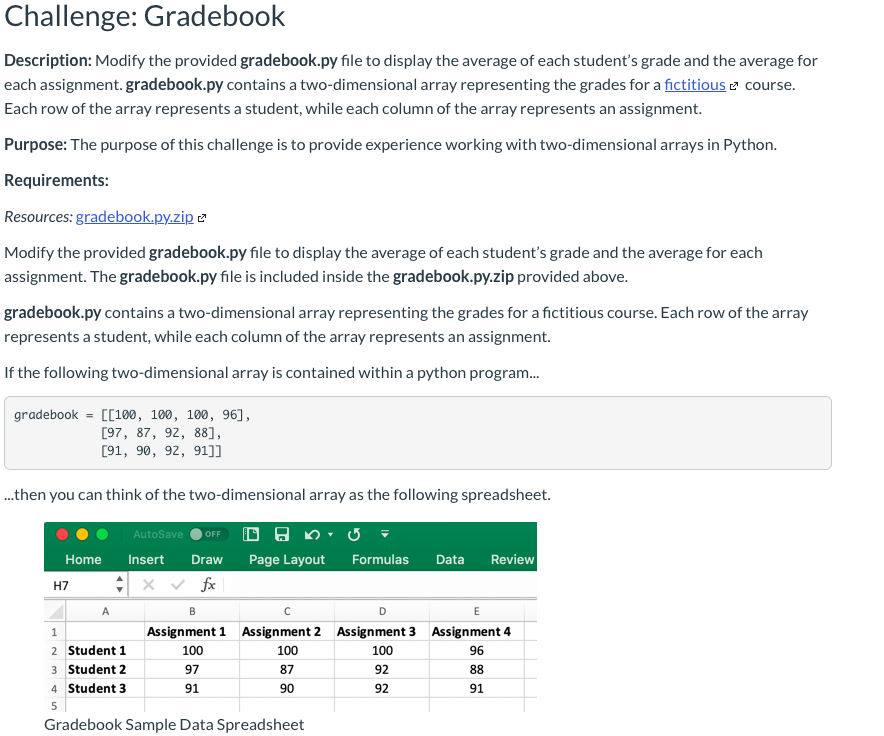 Solved Challenge: Gradebook Description: Modify the provided | Chegg.com