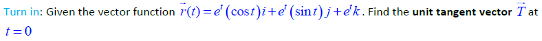 Solved Turn in: Given the vector function | Chegg.com