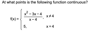 Solved At what points is the following function continuous? | Chegg.com