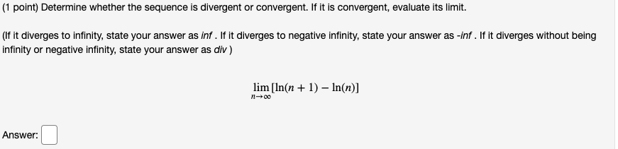 Solved ( 1 point) Determine whether the sequence is | Chegg.com