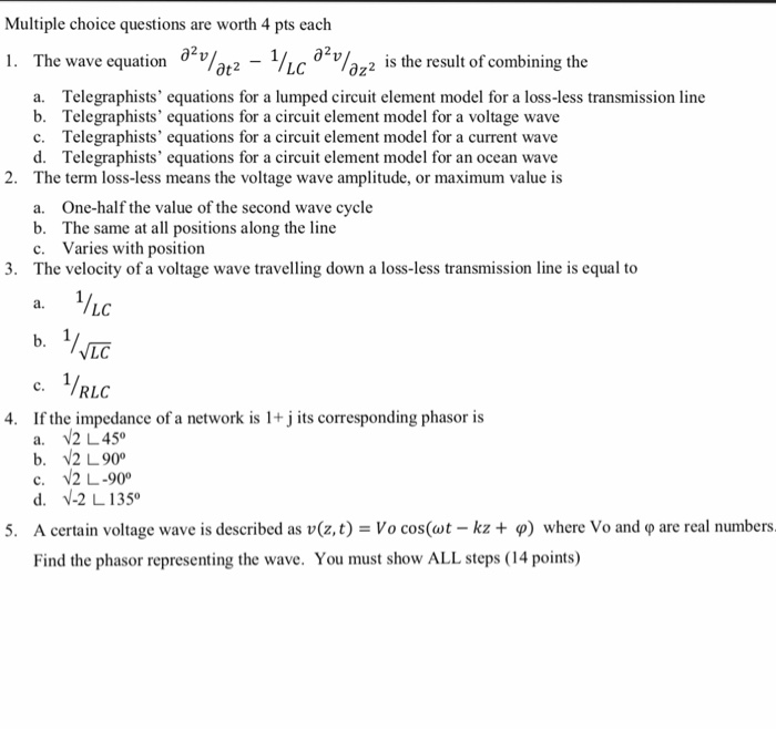 Solved Multiple choice questions are worth 4 pts each 1. The | Chegg.com