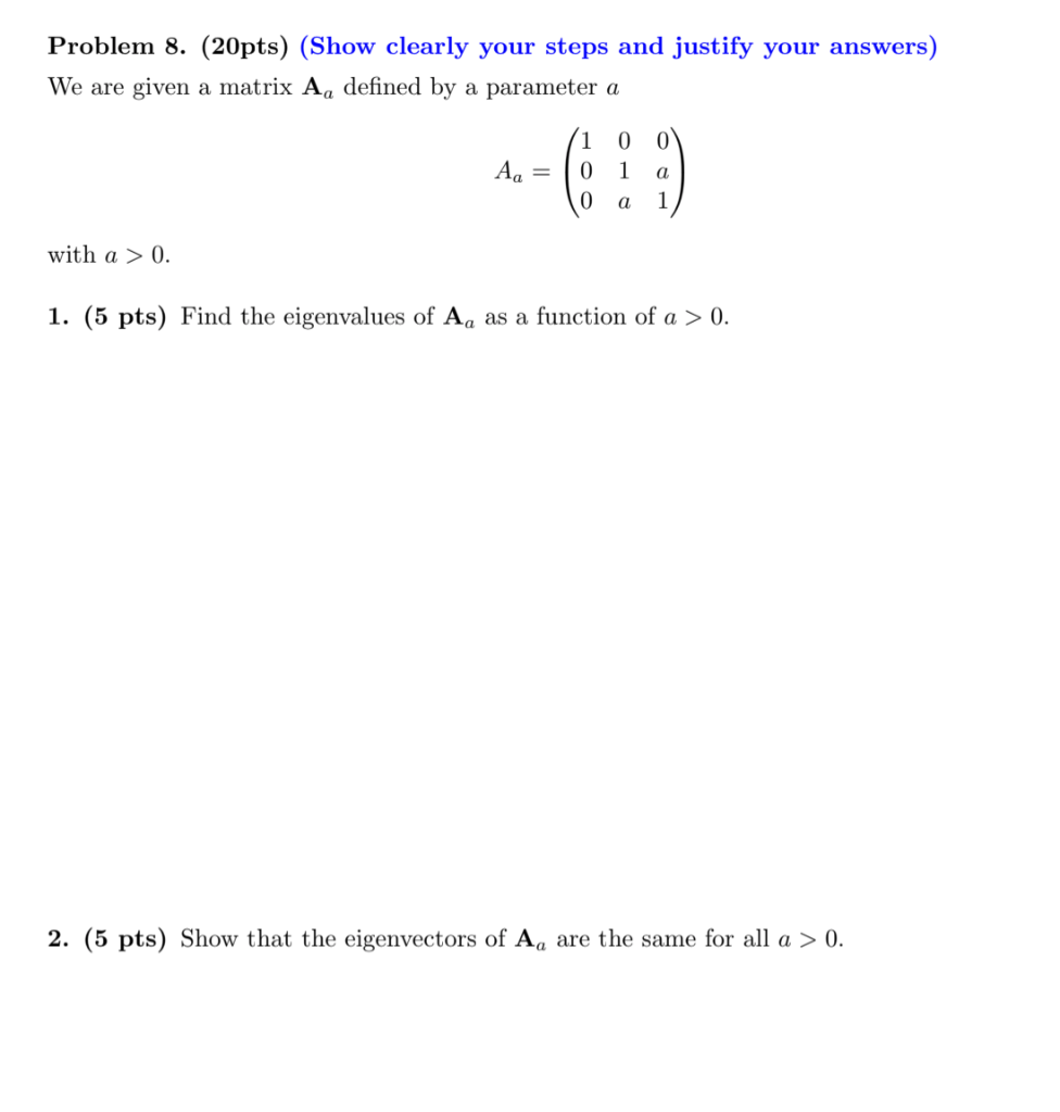 Solved Problem 8. (20pts) (Show clearly your steps and | Chegg.com