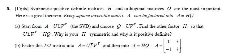 Solved 8. [15pts] Symmetric positive definite matrices H and | Chegg.com