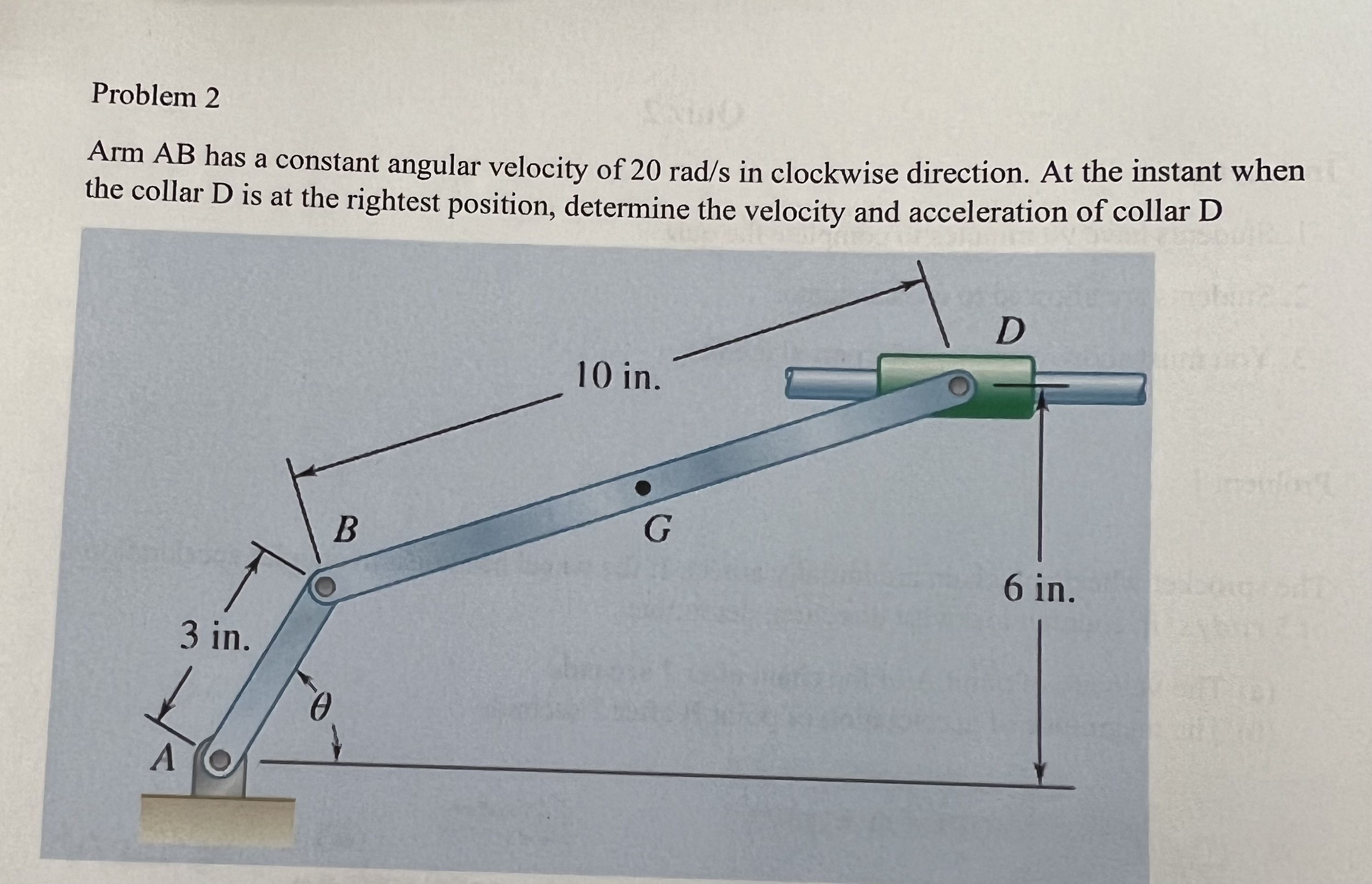 Solved Problem 2Arm AB ﻿has a constant angular velocity of | Chegg.com