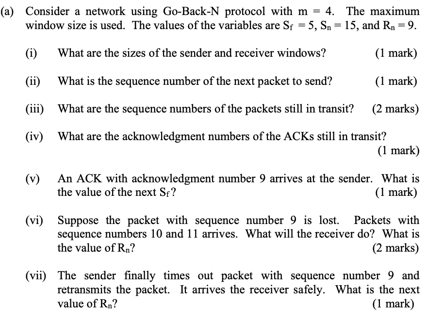 Solved (a) Consider a network using Go-Back-N protocol with | Chegg.com