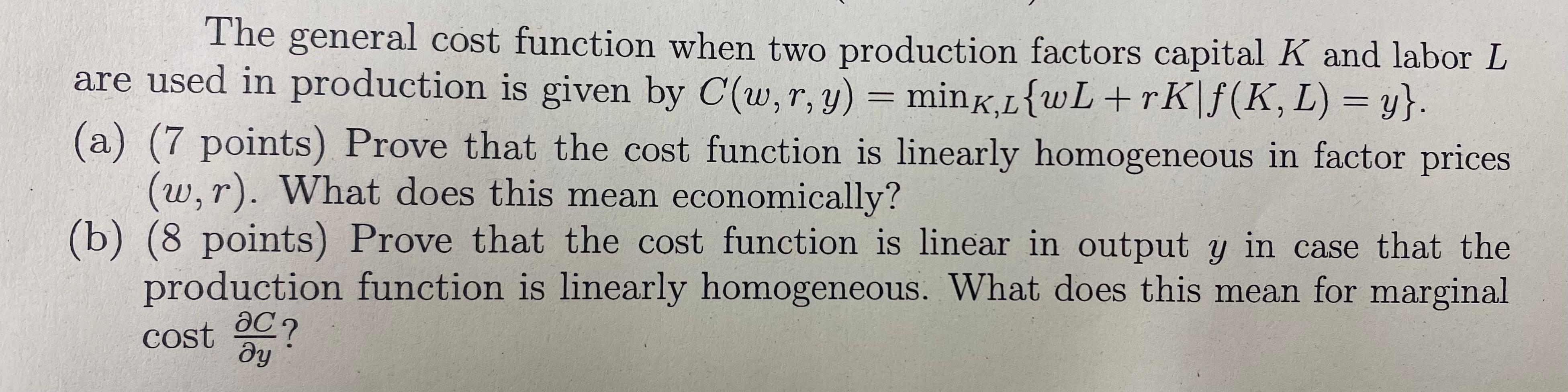 Solved = The general cost function when two production | Chegg.com