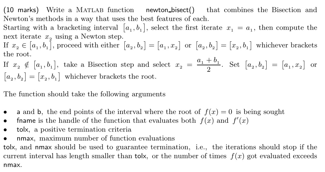 (10 marks) Write a MATLAB function newton_bisect() | Chegg.com