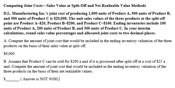 Solved Computing Joint Costs—Sales Value at Split-Off and | Chegg.com