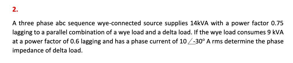 Solved A three phase abc sequence wye-connected source | Chegg.com
