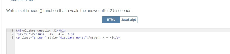 Solved Write A Settimeout Function That Reveals The Answer 5733
