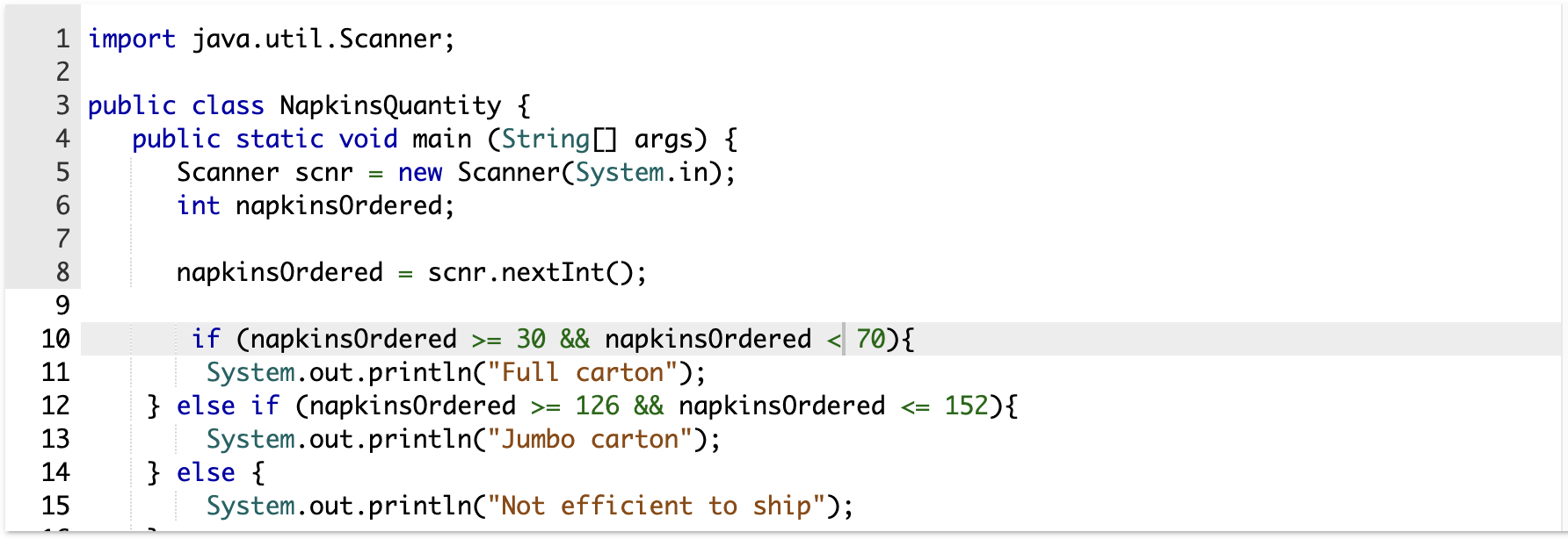 Solved Given integer napkinsOrdered, output:"Full carton", | Chegg.com