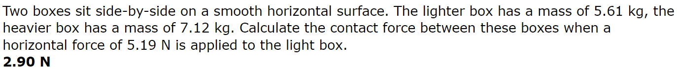 Solved Two boxes sit side-by-side on a smooth horizontal | Chegg.com