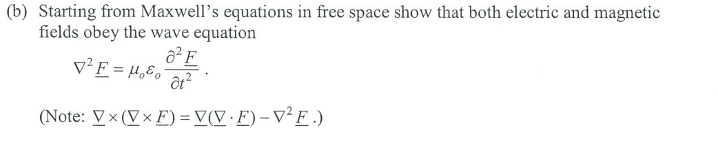 Solved (b) Starting from Maxwell's equations in free space | Chegg.com