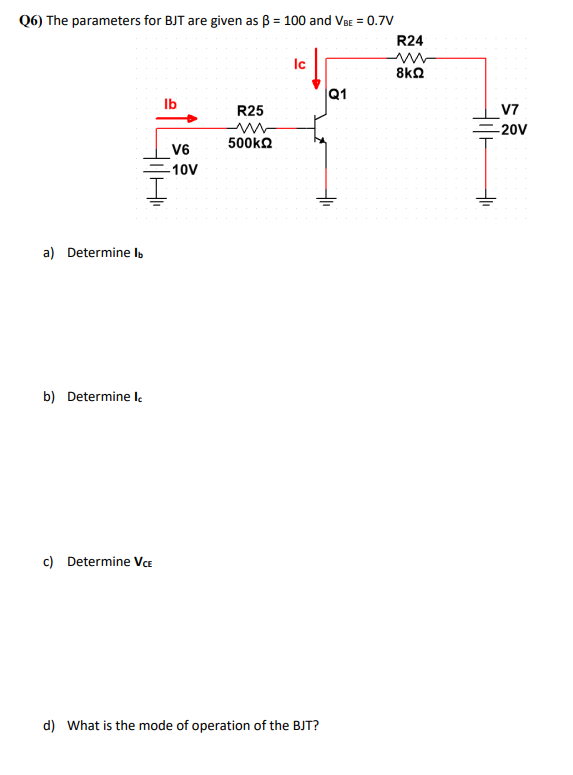 Solved (6) The parameters for BJT are given as B = 100 and | Chegg.com