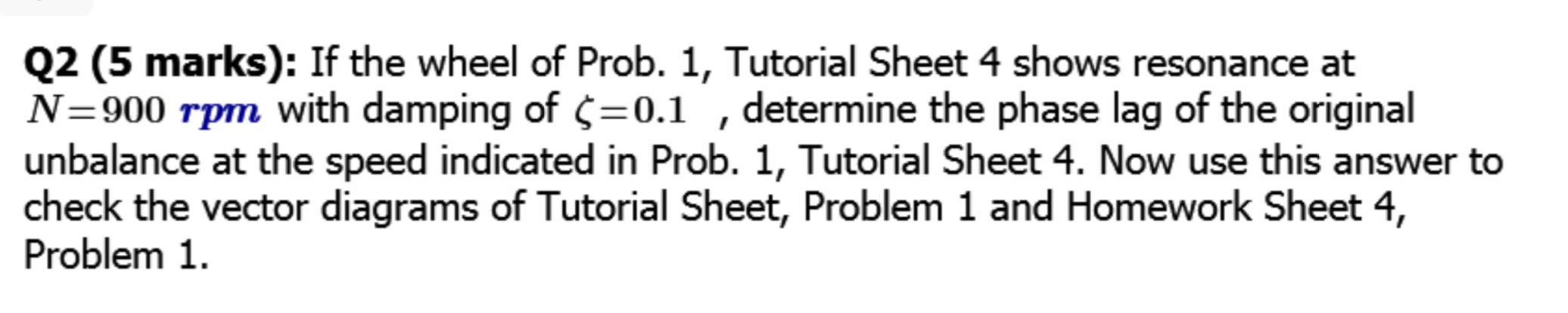 Solved Q1 (5 marks): If for the same disk as in Prob. 1, | Chegg.com