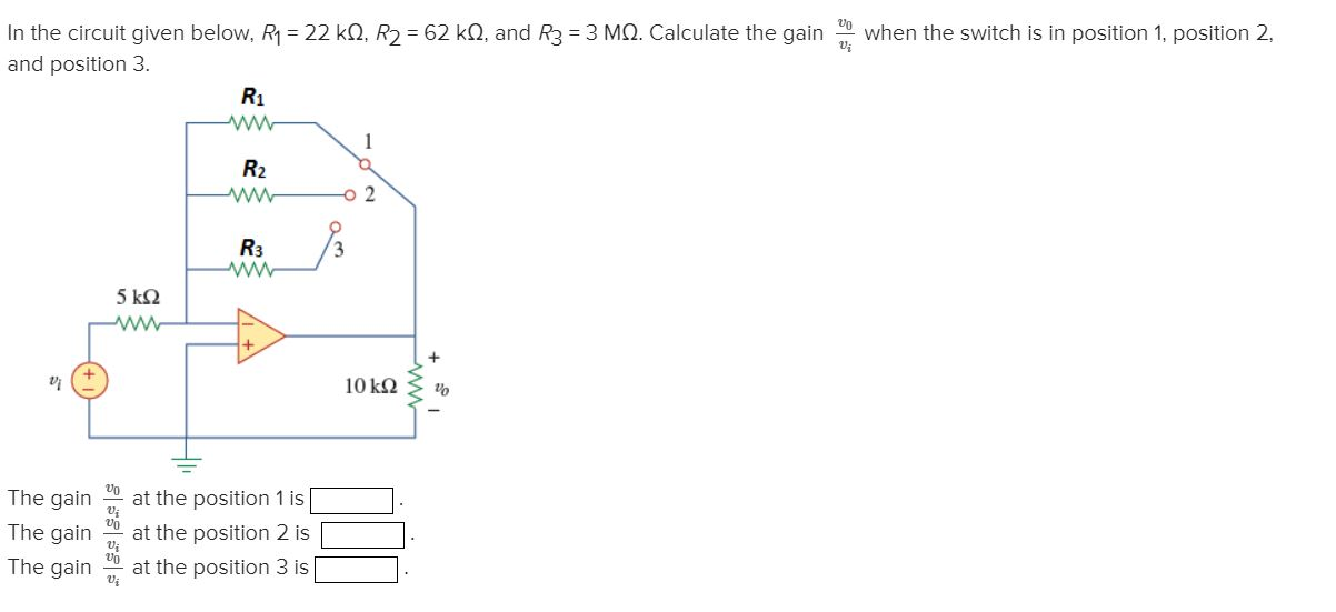 Solved In the circuit given below, R1 = 22 k1, R2 = 62 k2, | Chegg.com