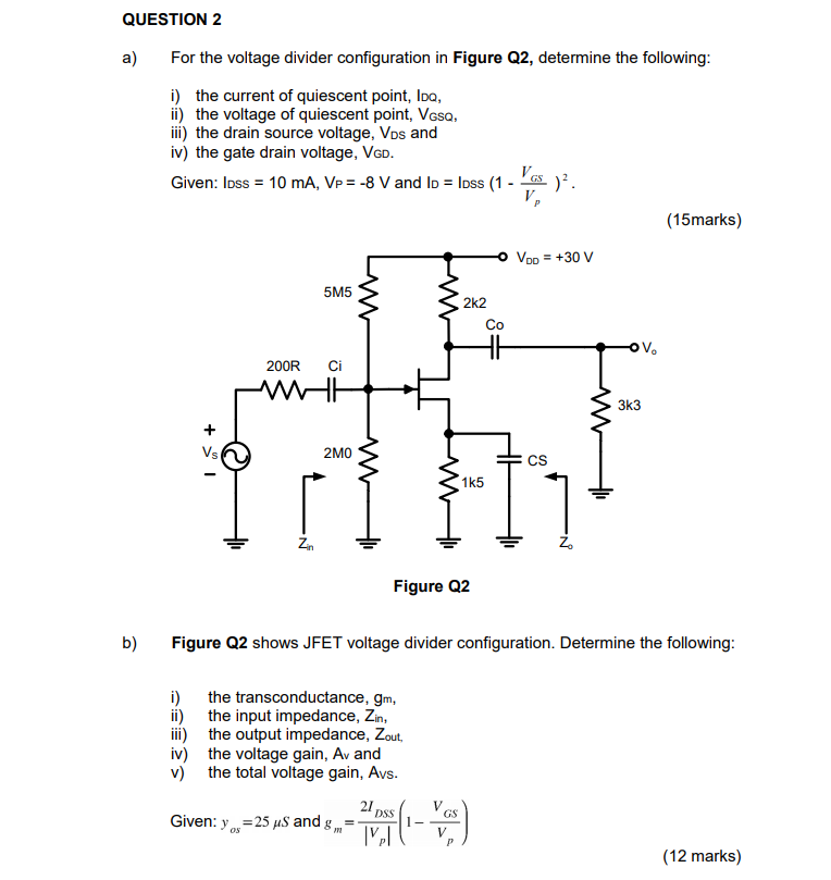 Solved QUESTION 2 a) For the voltage divider configuration | Chegg.com