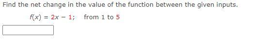 Solved Find the net change in the value of the function | Chegg.com