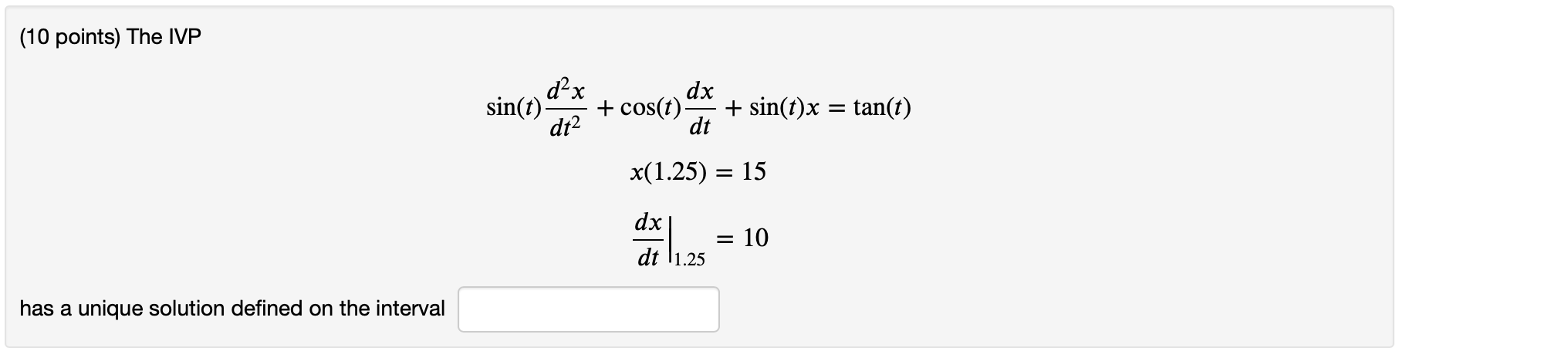 Solved (10 points) The IVP | Chegg.com