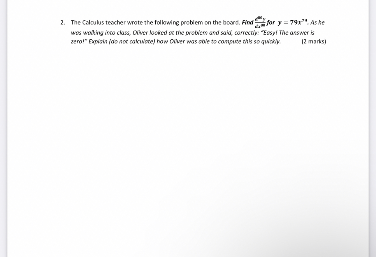 Solved 2. The Calculus teacher wrote the following problem | Chegg.com