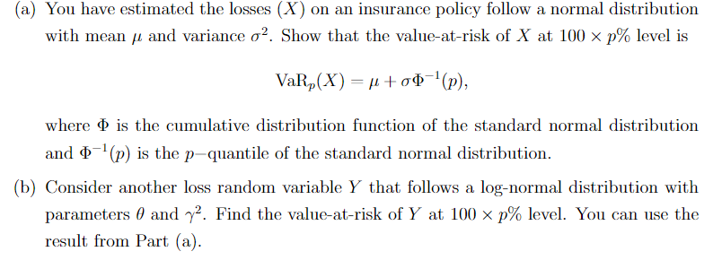 Solved (a) You have estimated the losses (X) on an insurance | Chegg.com