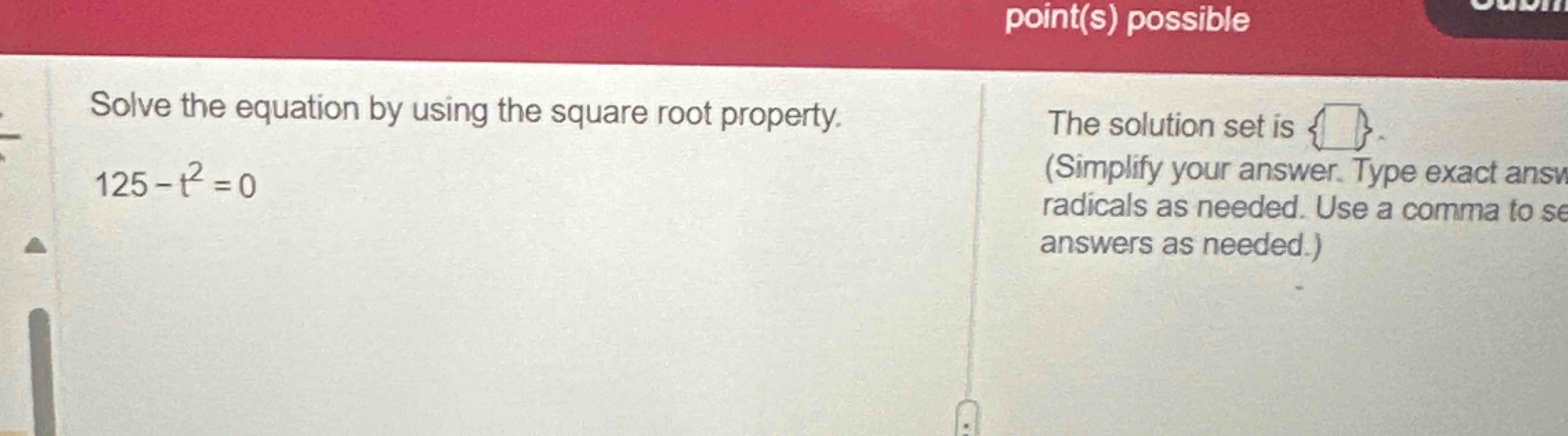 Solved Solve the equation by using the square root | Chegg.com