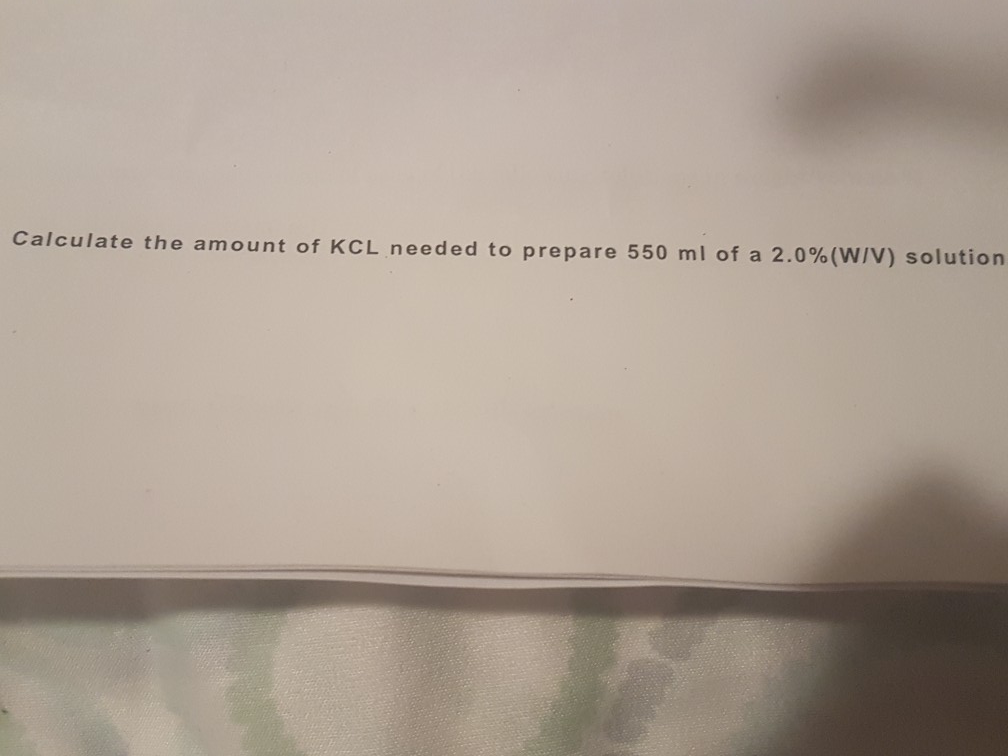 Solved Calculate the amount of KCL needed to prepare 550 ml | Chegg.com